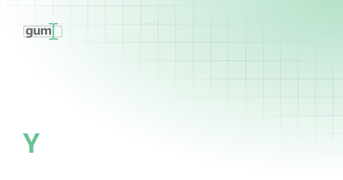 Y | Gum