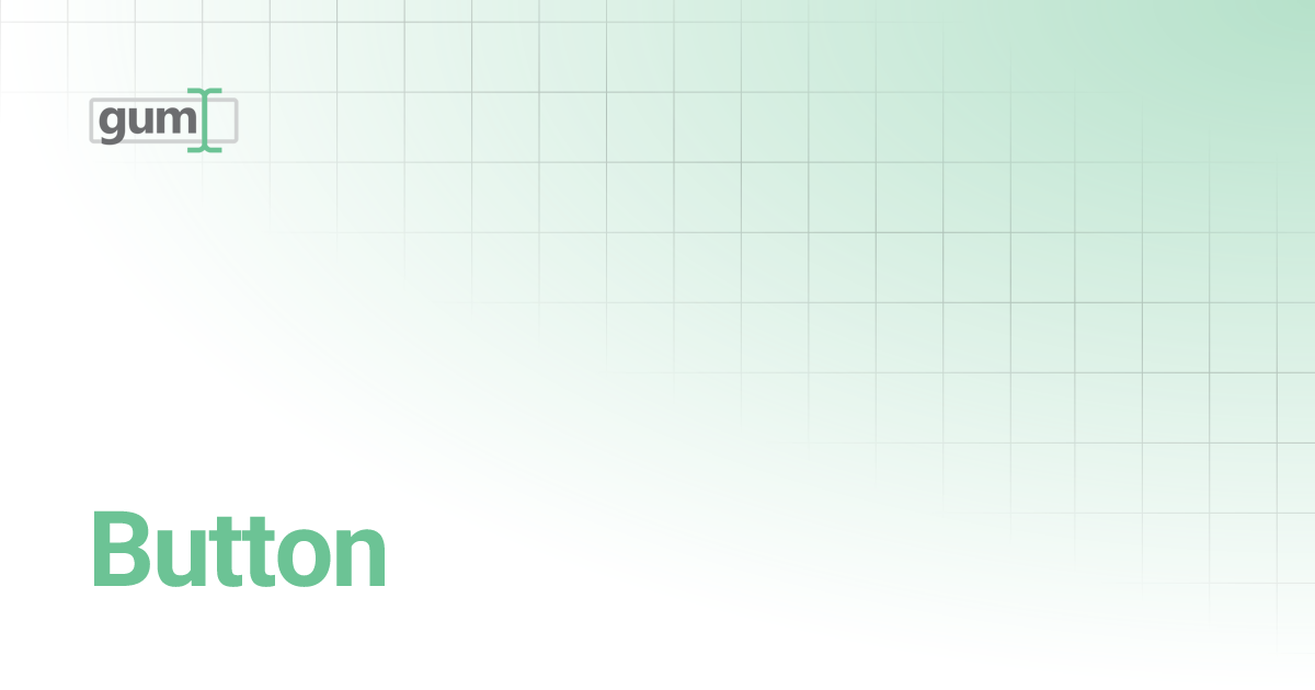 Button | Gum
